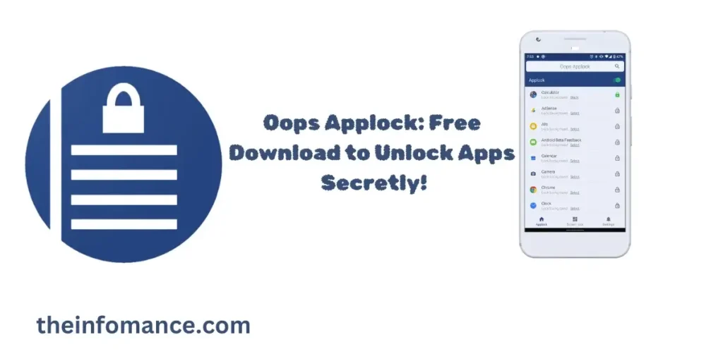 Oops Applock: Free Download to Unlock Apps Secretly!